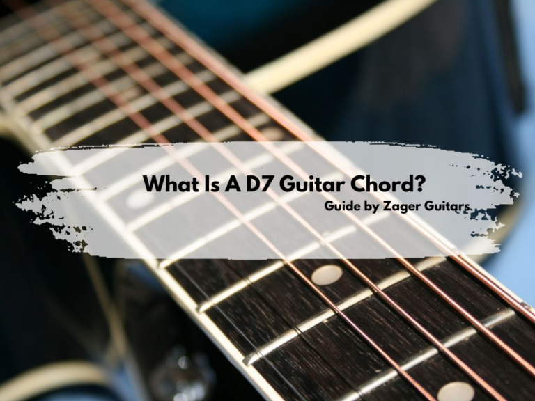 What Is a D7 Guitar Chord? - Zager Guitar Blog